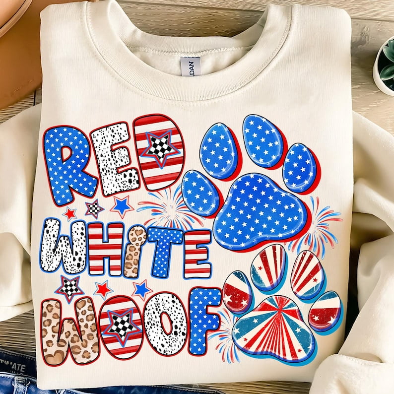 Red White Woof Dog Lover Sweatshirt – Patriotic 4th of July Paw Print ...