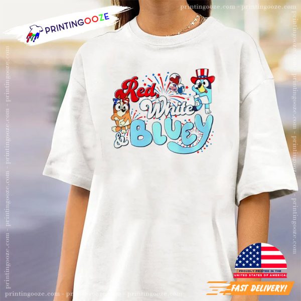 Red White and Bluey, Bingo And Bluey 4th July Shirt,White Color,Size ...