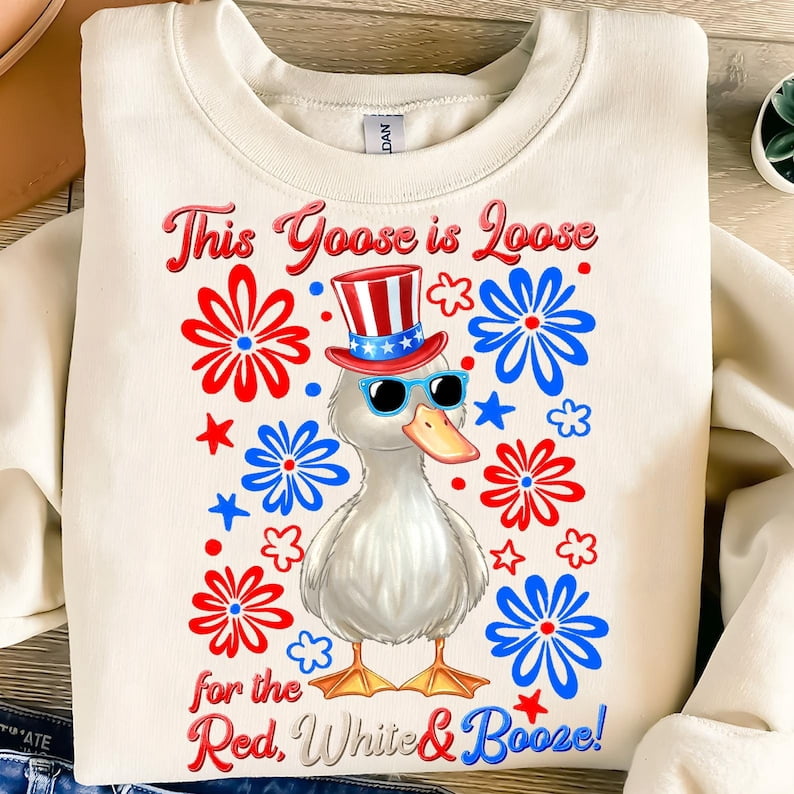 Red White and Booze Goose Sweatshirt, Funny Drunk Goose 4th of July ...
