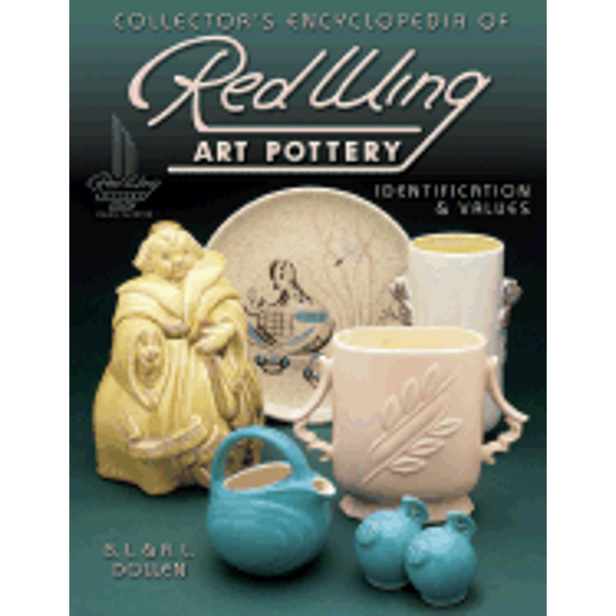 Pre-Owned Redwing Art Pottery: Identification & Value Guide (Paperback ...