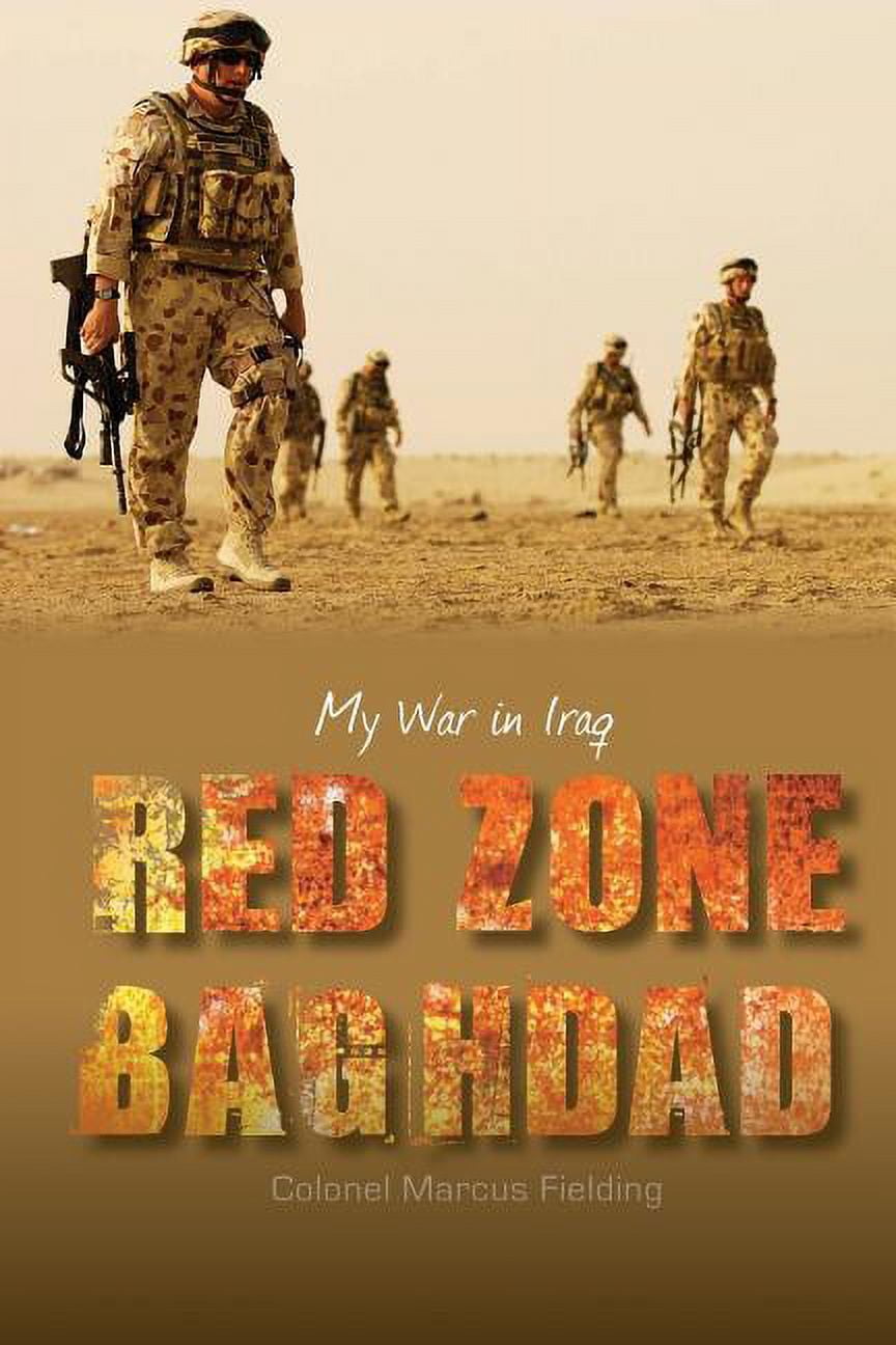Red Zone Baghdad: My War in Iraq (Paperback) - Walmart.com
