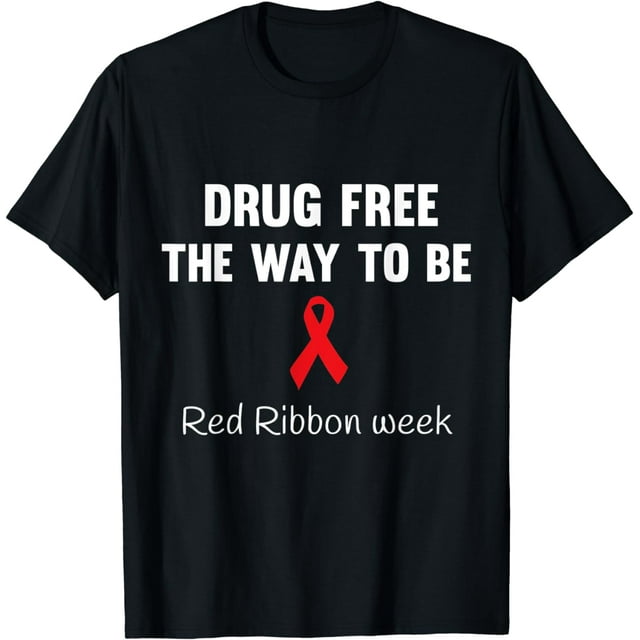Red ribbon week Drug free T Shirt for teens & adults - Walmart.com
