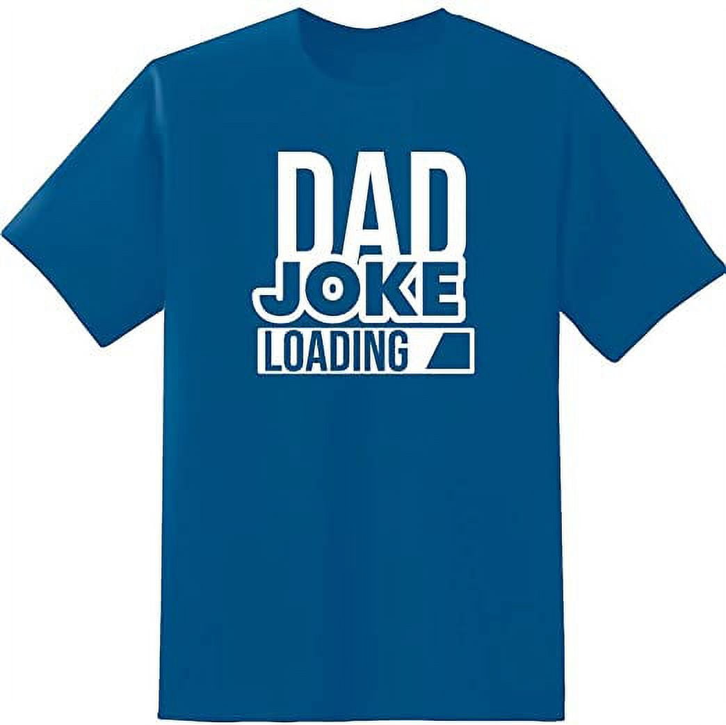 RedBarn Dad Joke Loading Funny Fathers Day Gift Funny Pun Jokes For Lovely Daddy Mens Graphic T ...