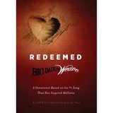 Redeemed : A Devotional Based on the #1 Classic Song That Has Inspired ...