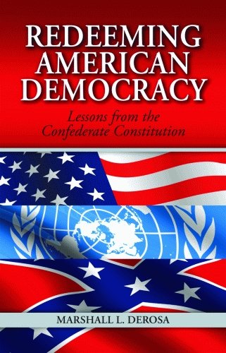 Pre-Owned Redeeming American Democracy: Lessons from the Confederate ...