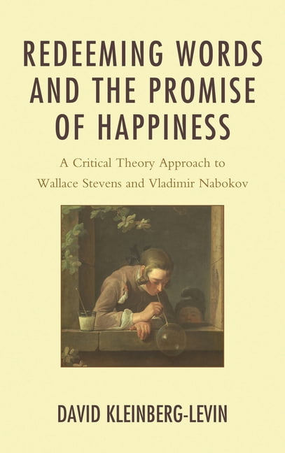 Redeeming Words and the Promise of Happiness: A Critical Theory ...