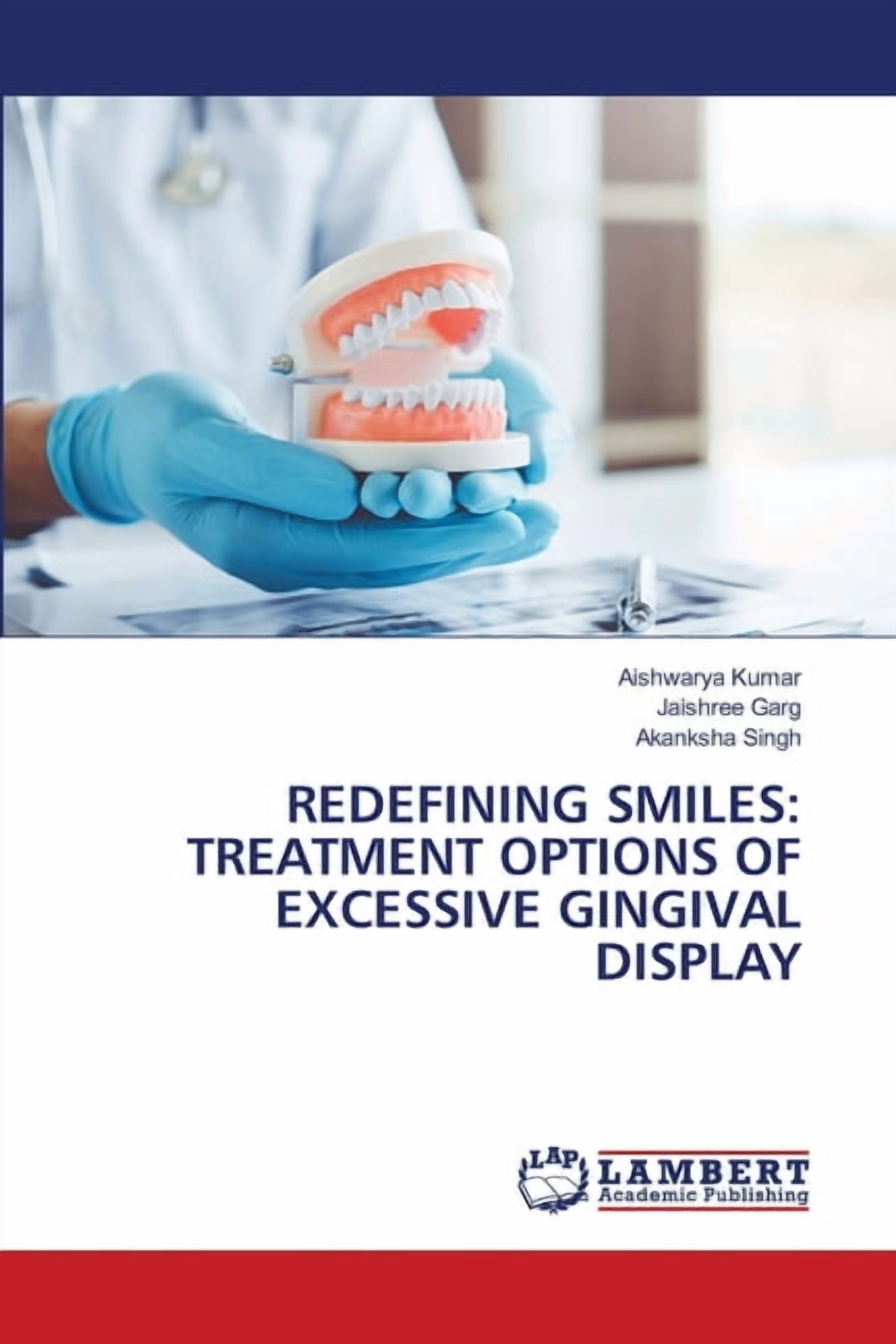Redefining Smiles: Treatment Options of Excessive Gingival Display ...