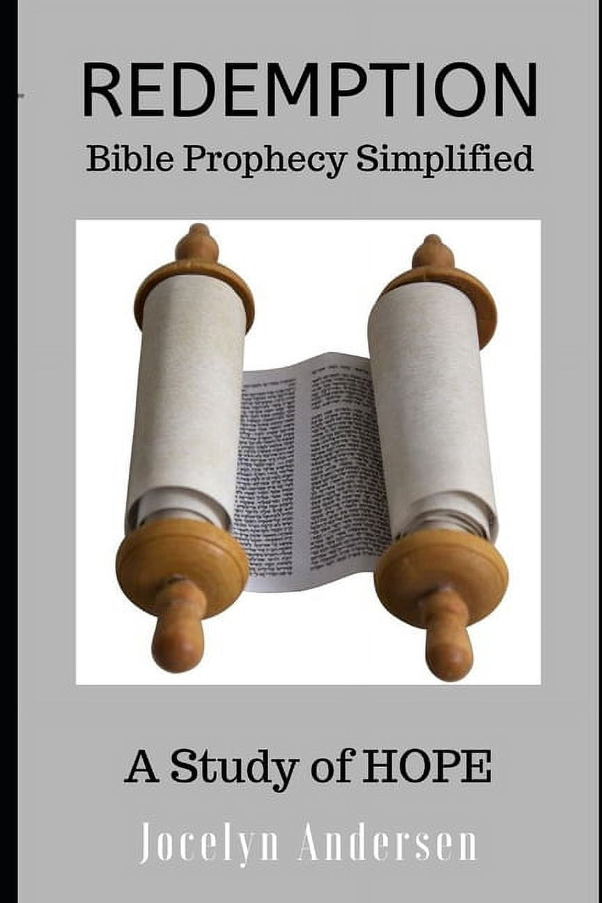 Redemption: Bible Prophecy Simplified: A Study of HOPE (Paperback) by ...