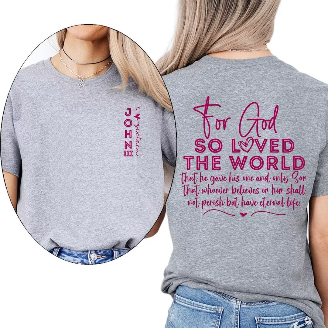 Redemptive For God So Loved the World John 3:16 Print Tshirts Bible ...