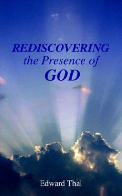 Pre-Owned Rediscovering the Presence of God (Paperback) 1414102399 ...
