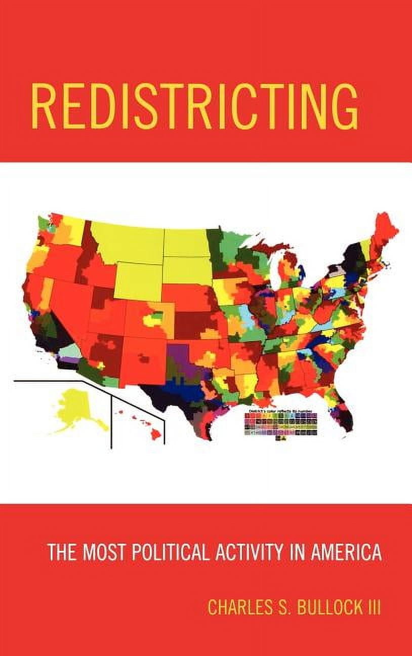 Redistricting : The Most Political Activity in America (Hardcover ...