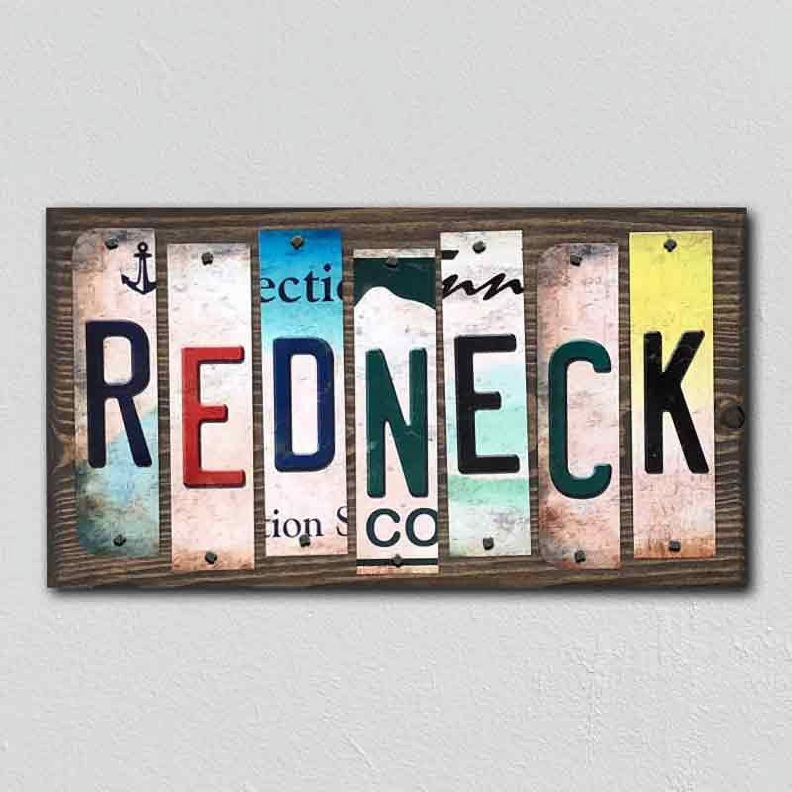 Redneck License Plate Tag Strips Novelty Wood Signs WS-276 8" x ...