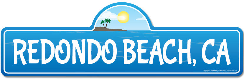 Redondo CA California Beach Street Sign | Indoor/Outdoor | Surfer Ocean ...