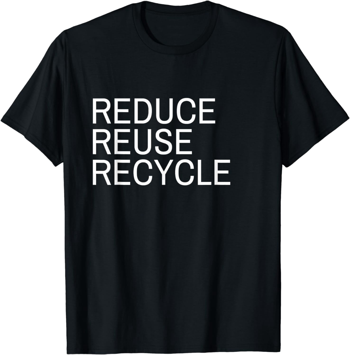 Reduce Reuse Recycle Environment Tee Gift for Men and Women T-Shirt ...