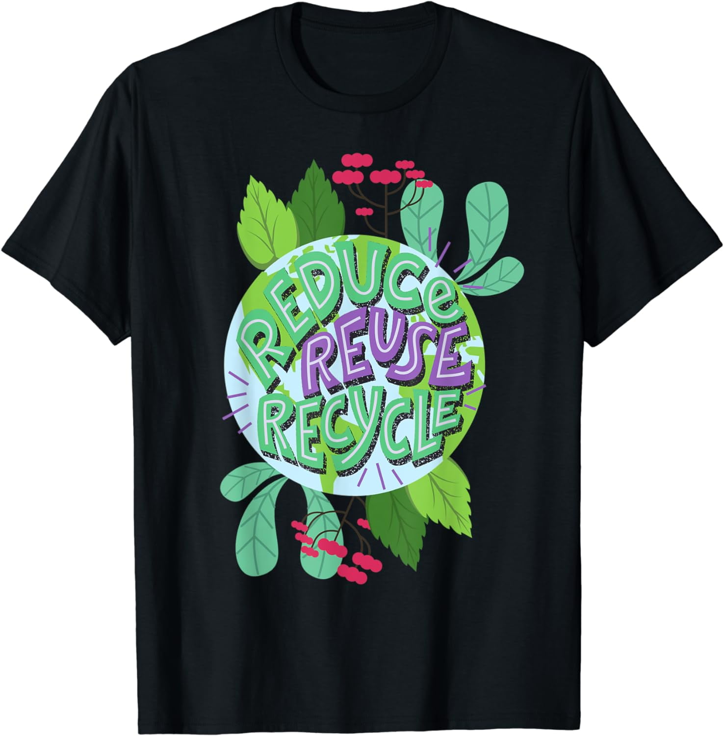 Reduce Reuse Recycle Love The Earth Kids Teach Environment T-Shirt ...
