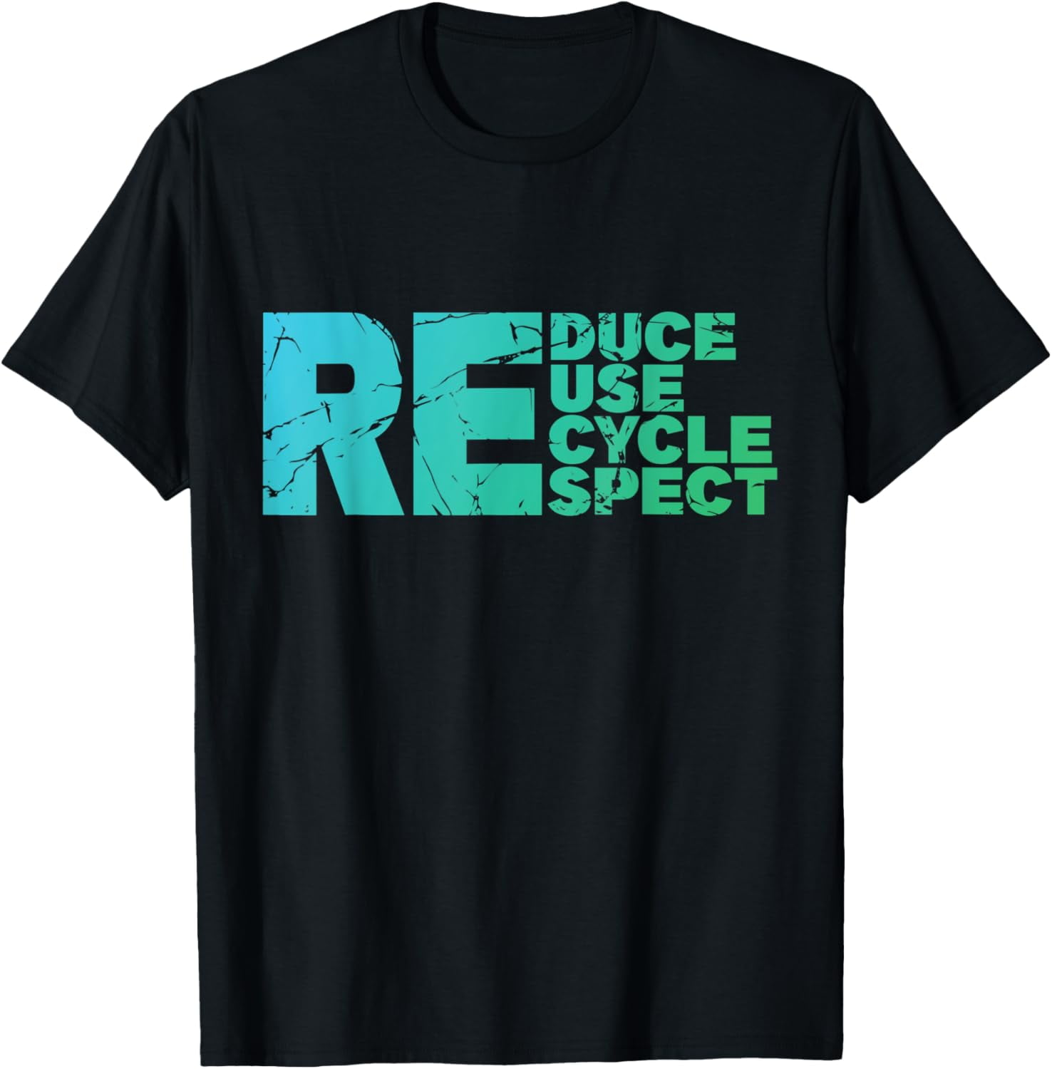 Reduce Reuse Recycle Respect - Earth Day Save Planet T-Shirt - Walmart.com