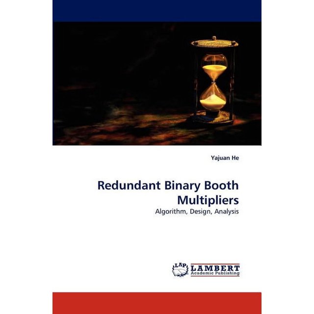 Redundant Binary Booth Multipliers (Paperback) - Walmart.com