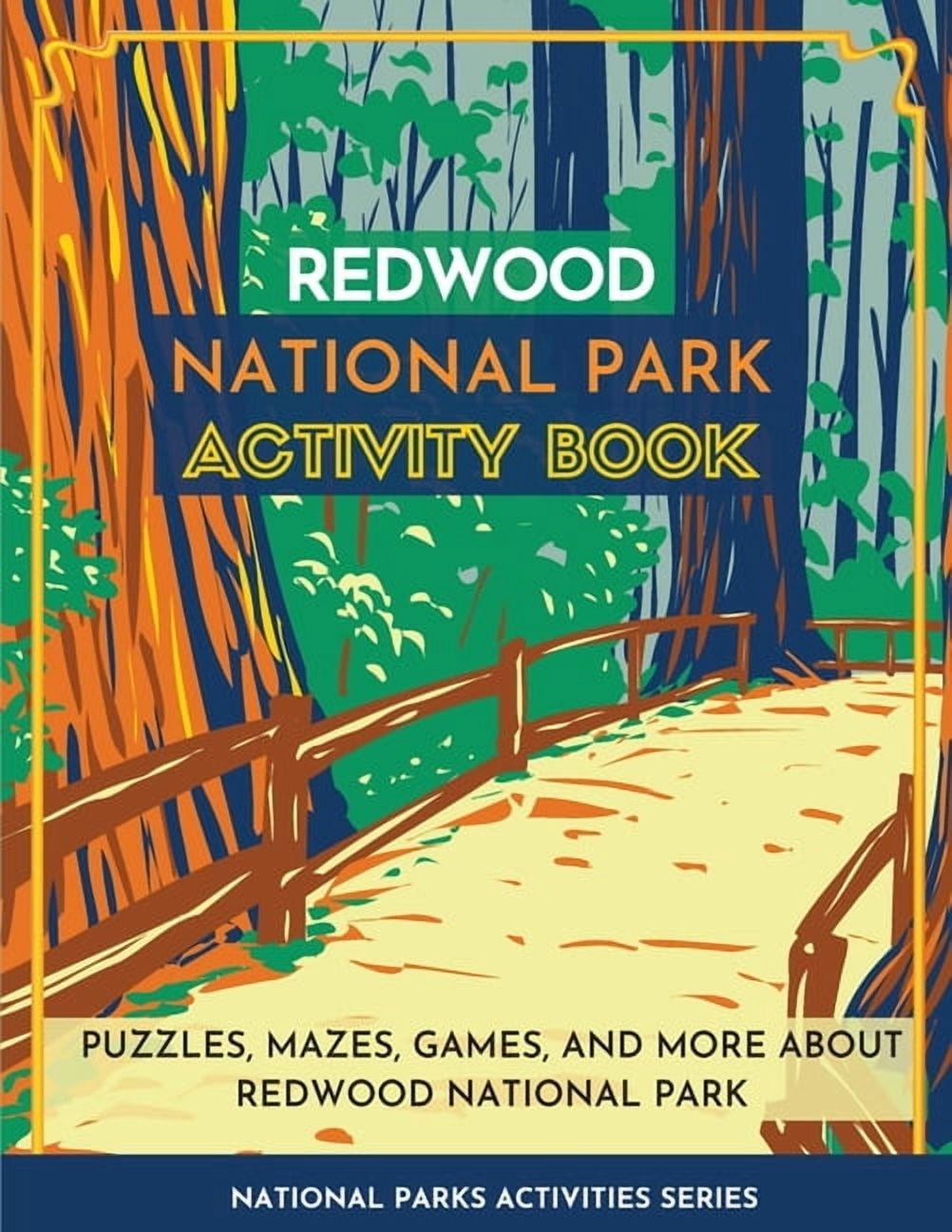 Redwood National Park Activity Book: Puzzles, Mazes, Games, and More ...