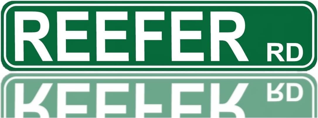 Reefer RD Street Sign, Quality Metal Sign, Reefer RD Sign Novelty Sign ...