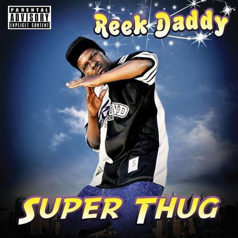 Reek Daddy - Super Thug - Rap / Hip-Hop - CD - Walmart.com