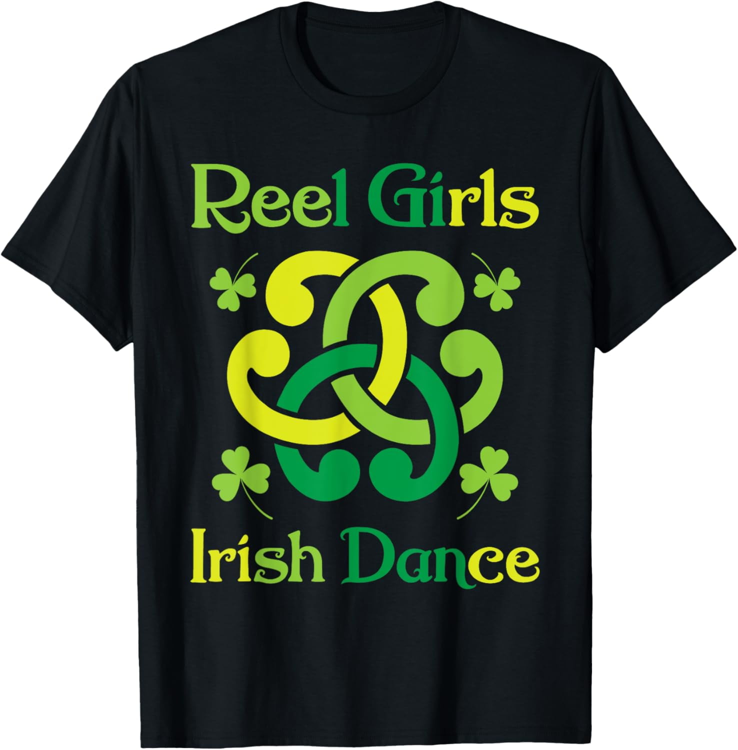 Reel Girls Irish Dance - Irish Dancer Ceili Reel Dance T-Shirt ...
