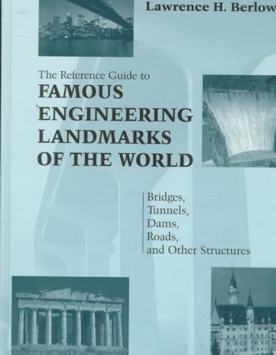 Pre-Owned Reference Guide to Famous Engineering Landmarks of the World ...