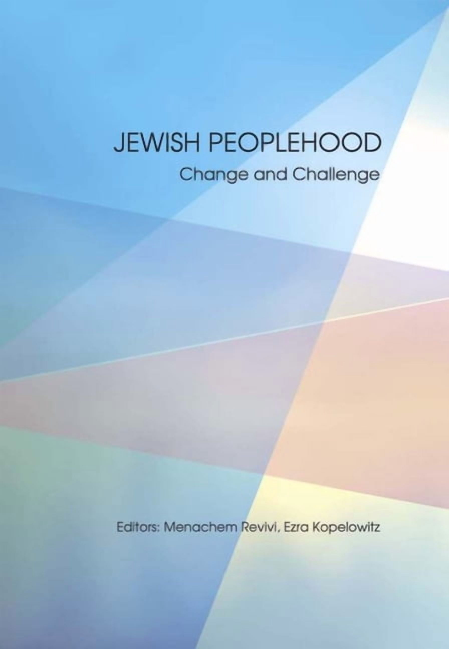 Reference Library of Jewish Intellectual Jewish Peoplehod: Change and ...