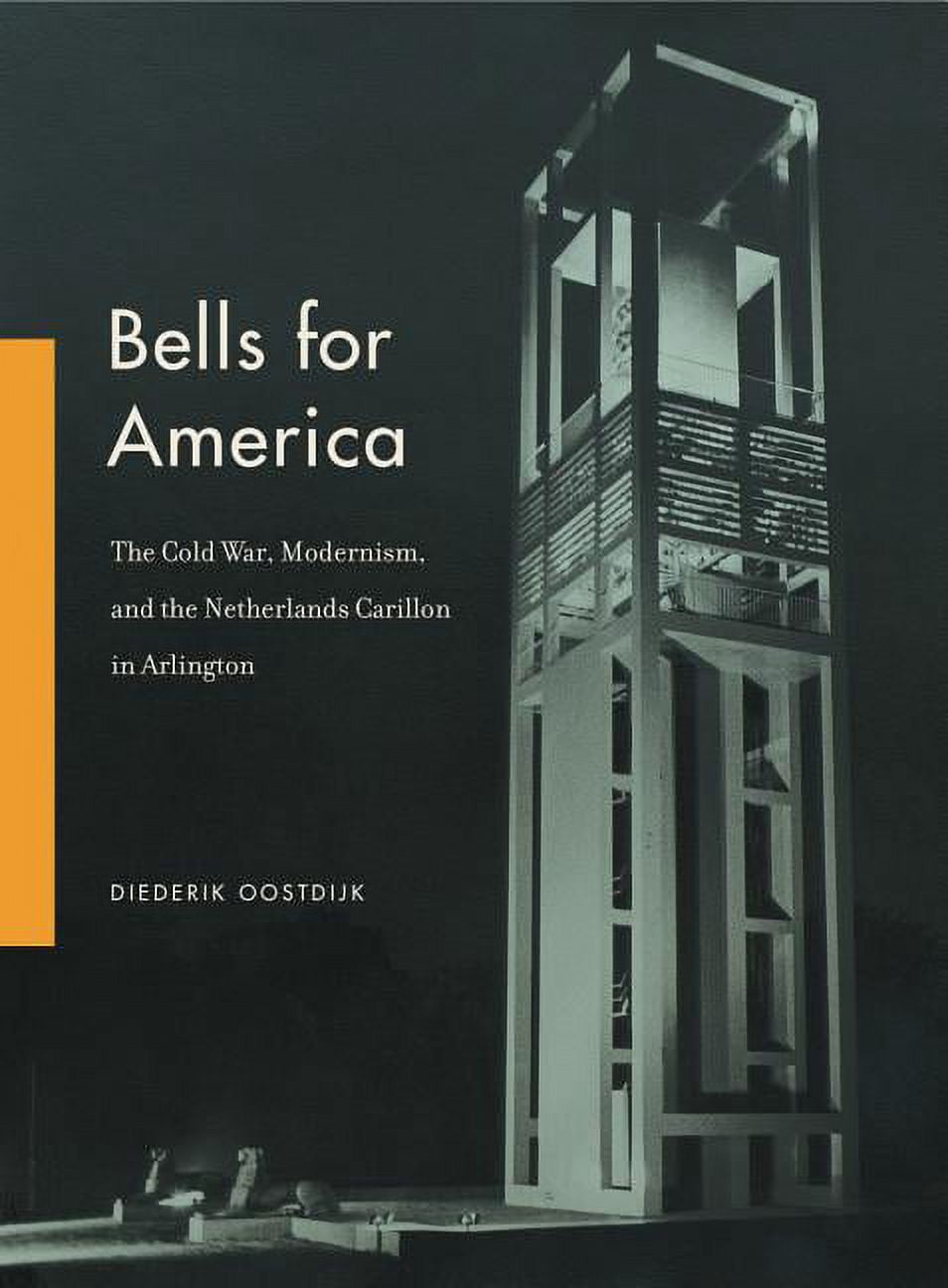 Refiguring Modernism Bells for America: The Cold War, Modernism, and ...
