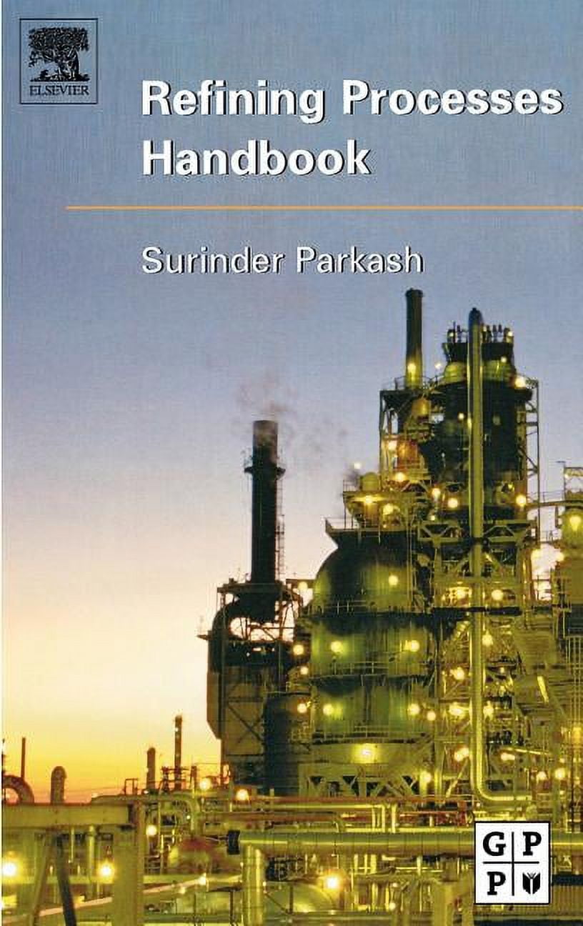 Refining Processes Handbook (Hardcover) - Walmart.com