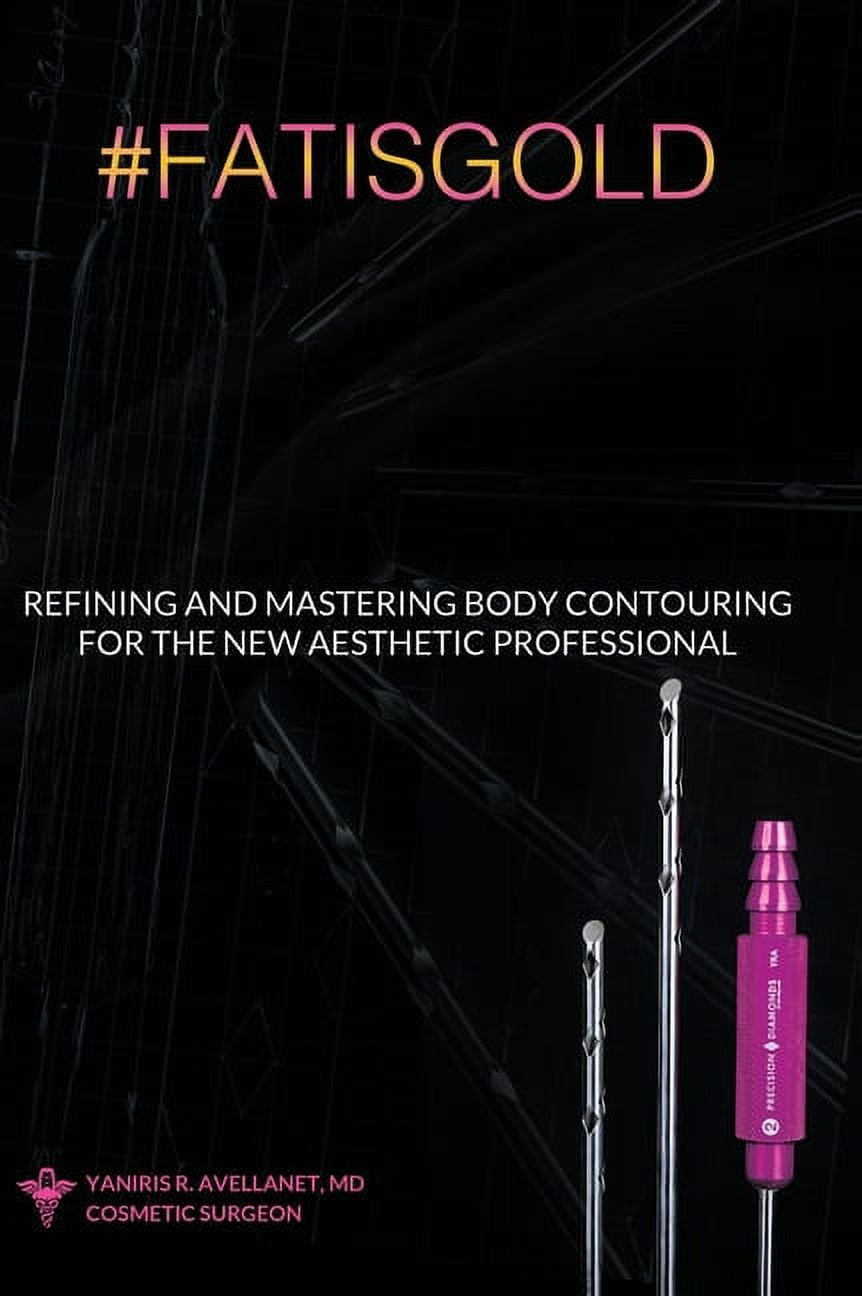 Refining and Mastering Body Contouring for the New Aesthetic ...