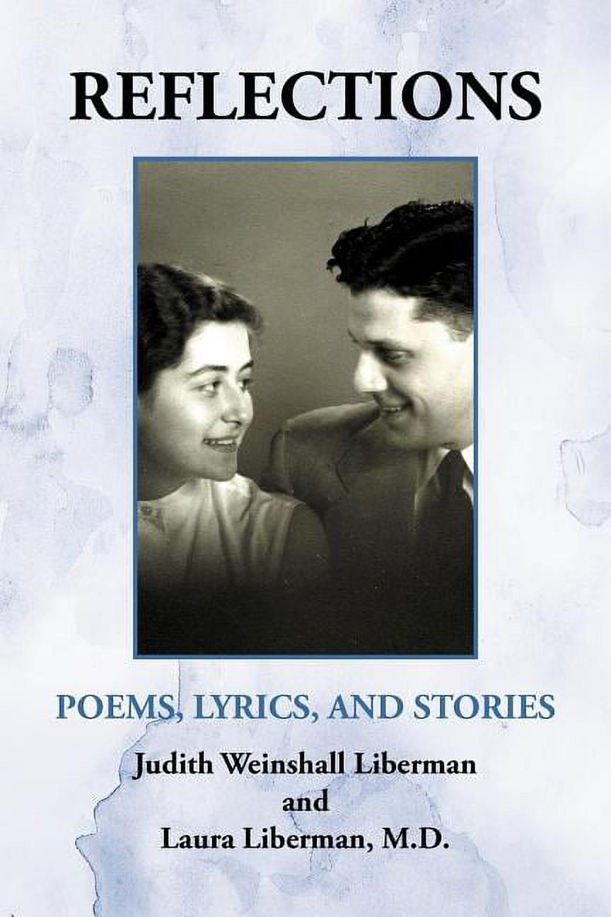 Reflections : Poems, Lyrics, and Stories - Walmart Business Supplies