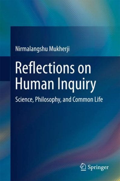 Pre-Owned Reflections on Human Inquiry: Science, Philosophy, and Common ...