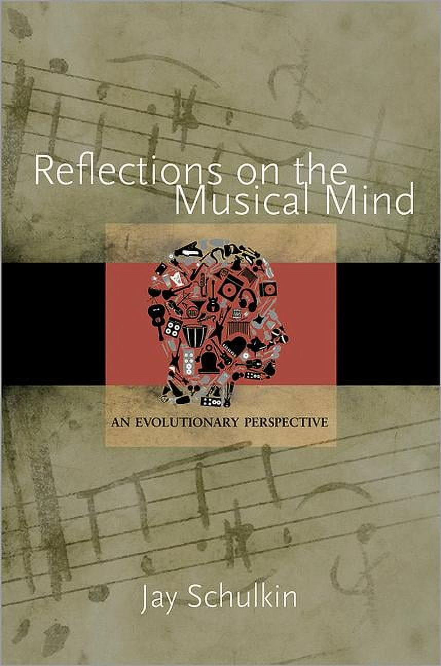 Reflections on the Musical Mind: An Evolutionary Perspective ...