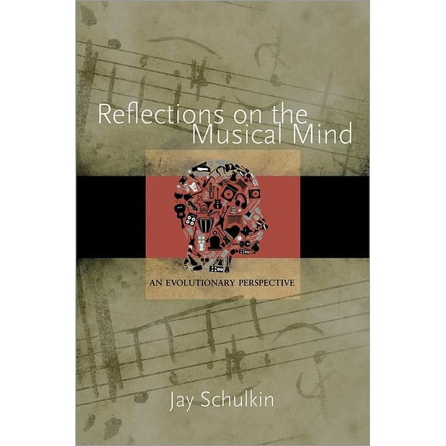 Reflections on the Musical Mind: An Evolutionary Perspective ...