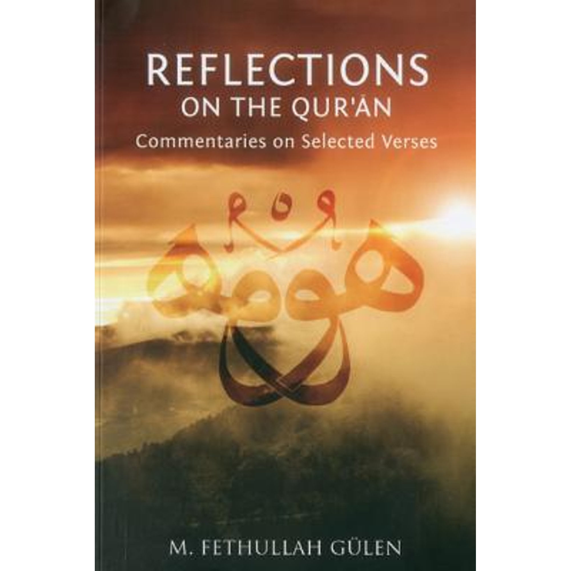 Pre-Owned Reflections on the Qur'an: Commentaries on Selected Verses ...