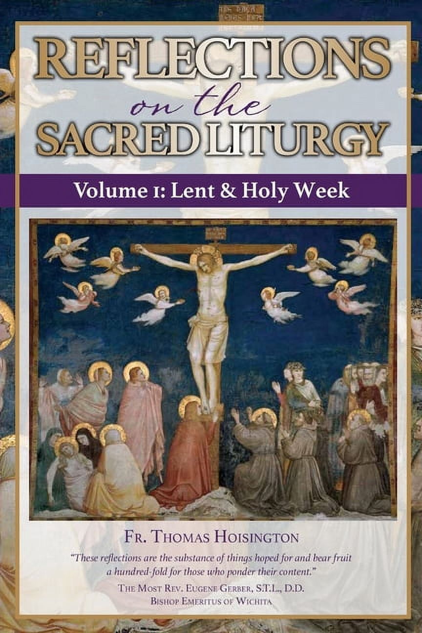 Reflections on the Sacred Liturgy Reflections on the Sacred Liturgy ...