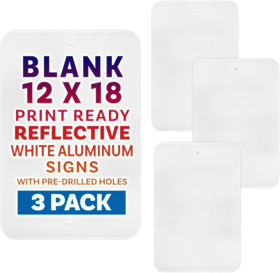 Reflective Aluminum Metal Sign, 18 x 12, Rust Free Aluminum, Pre ...