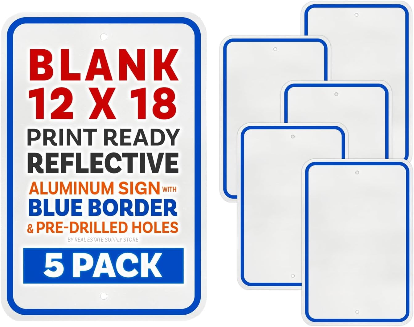 Reflective Aluminum Metal Sign with Blue Border, 12 x 18, Rust Free ...