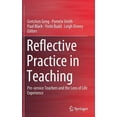 Reflective Practice in Teaching: Pre-Service Teachers and the Lens of ...