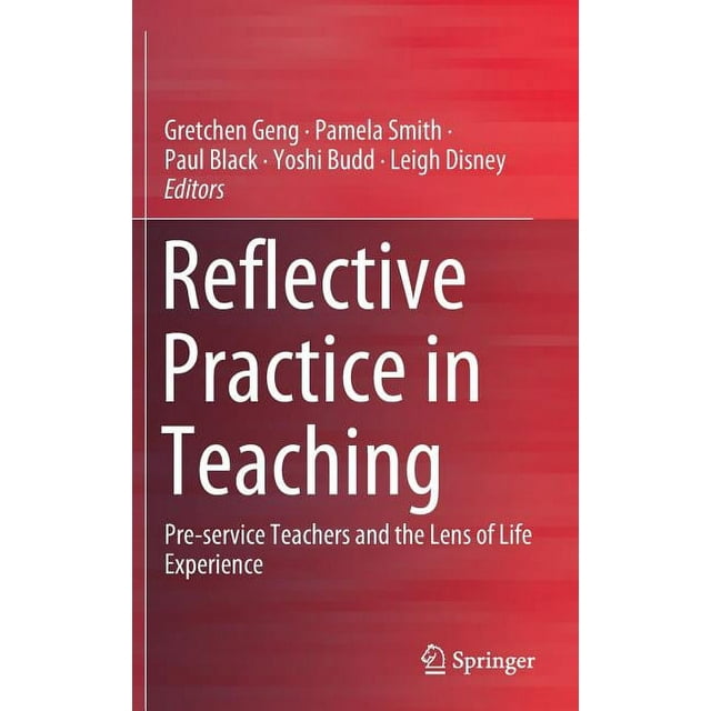 Reflective Practice in Teaching: Pre-Service Teachers and the Lens of ...