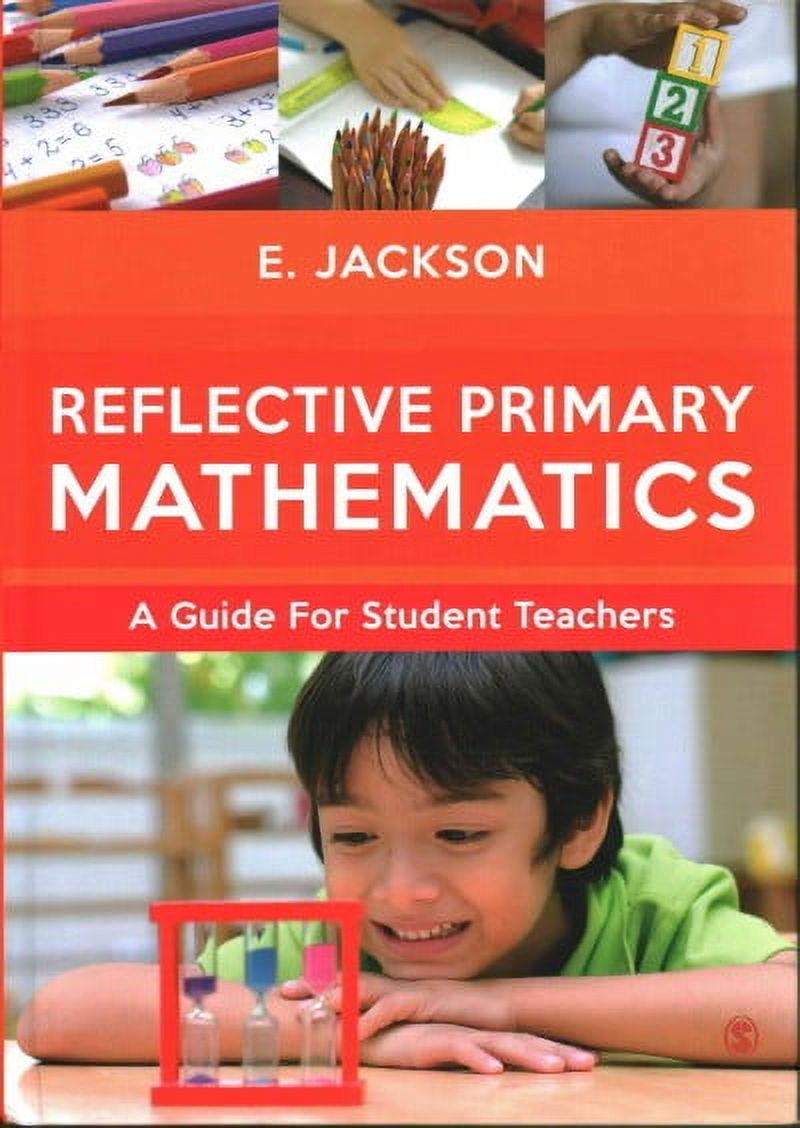 Reflective Primary Mathematics: A Guide for Student Teachers (Hardcover ...