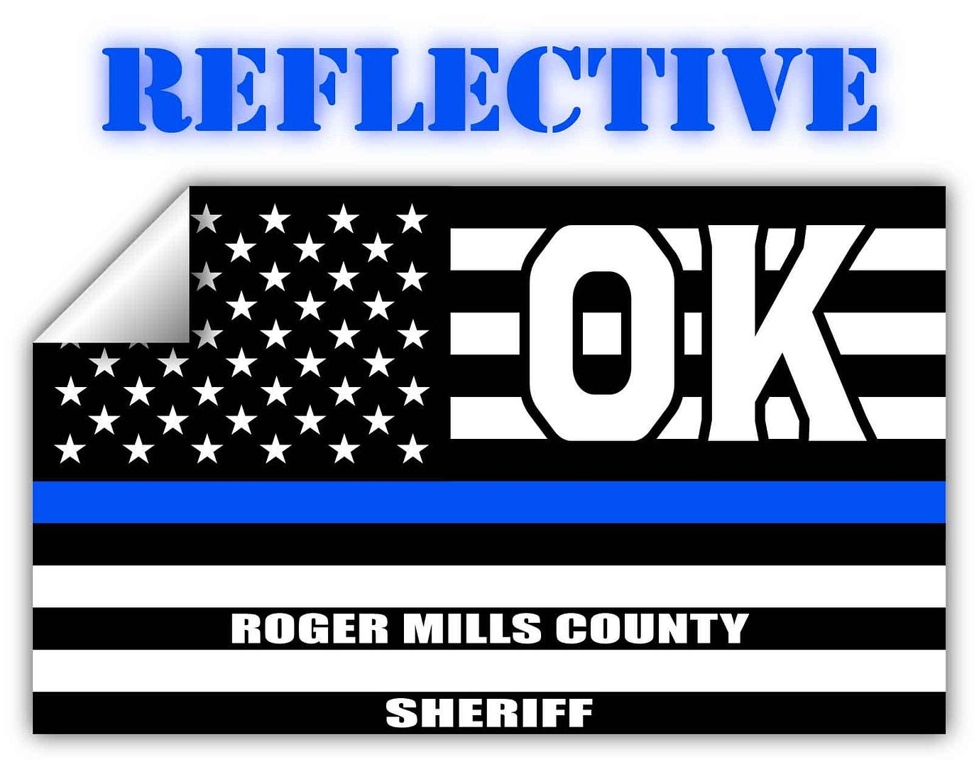 Reflective Roger Mills County Oklahoma OK Thin Blue Line Stealthy Old ...