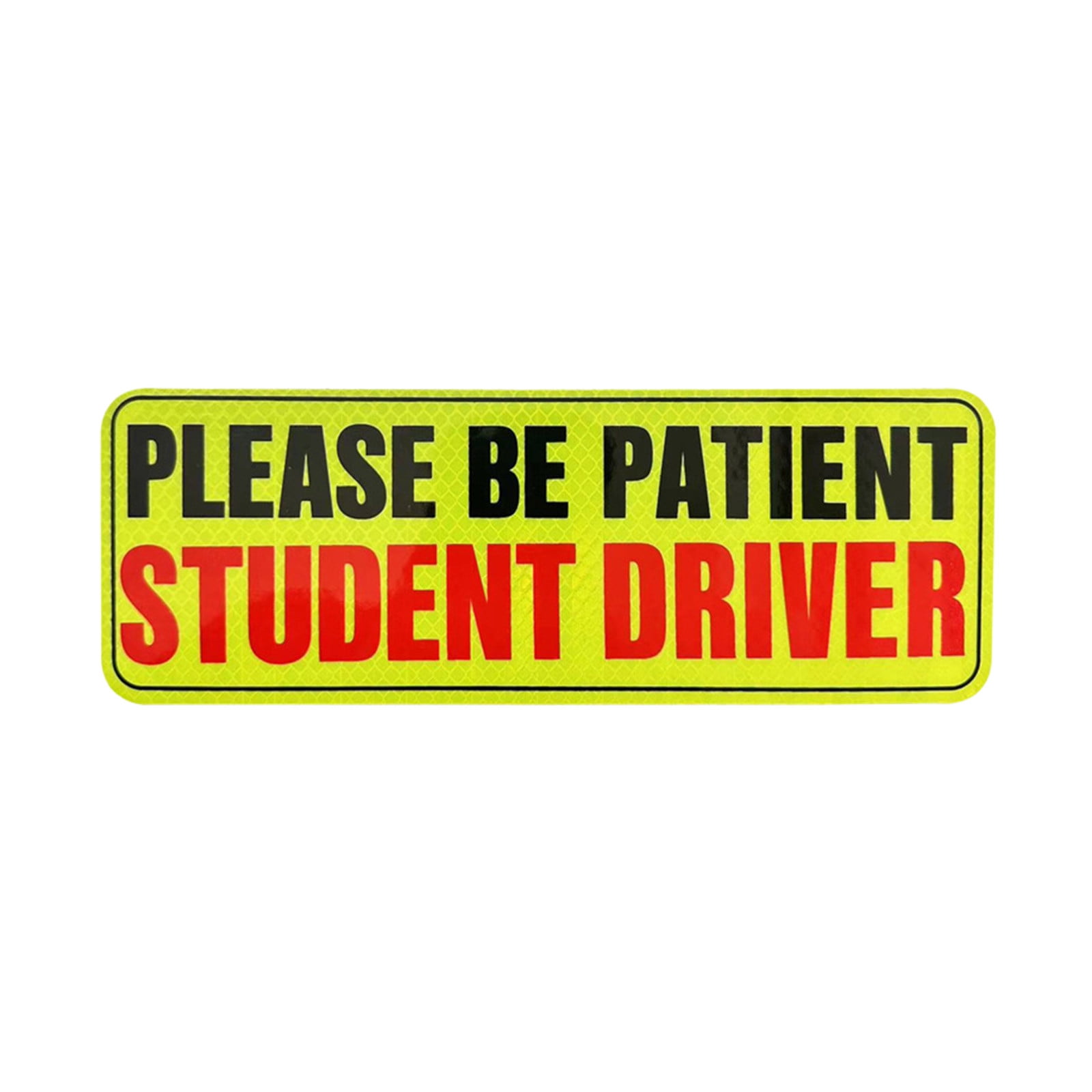 Reflective Student Driver Magnet, Please Be Patient New Drivers ...