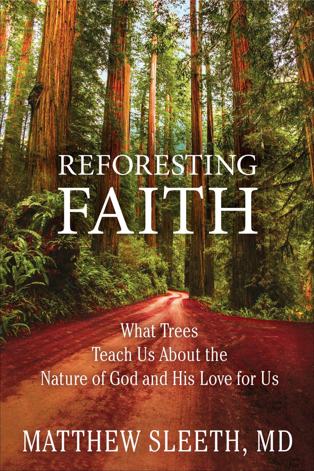 Pre-Owned Reforesting Faith: What Trees Teach Us about the Nature of ...