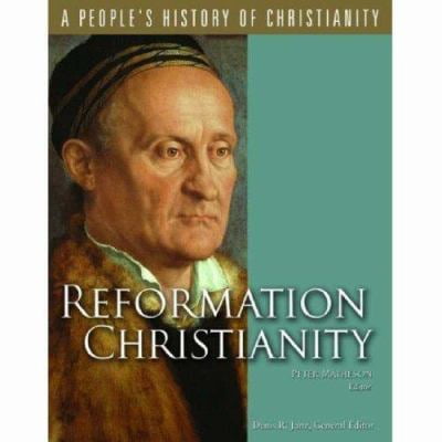 Pre-Owned Reformation Christianity (A People's History of Christianity ...