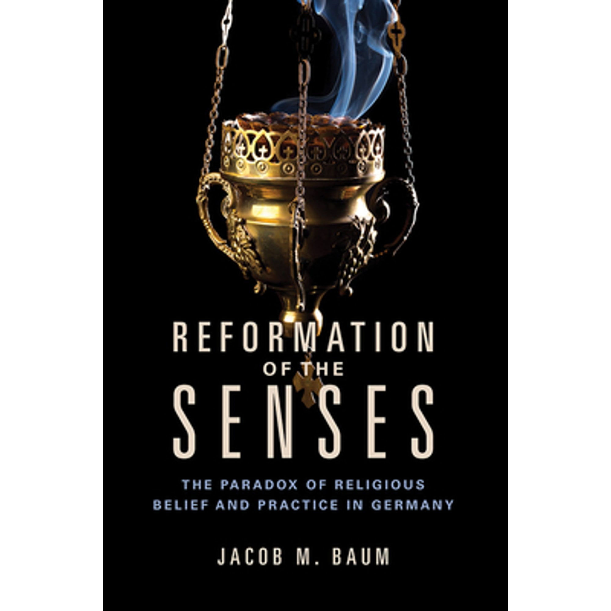 Pre-Owned Reformation of the Senses: The Paradox Religious Belief and ...