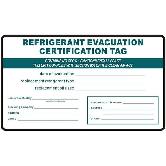 Refrigerant Evacuation Certification Tag Refrigeration ID Labels ...