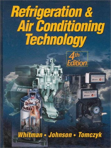 Pre-Owned Refrigeration Air Conditioning Technology, Fourth Edition ...