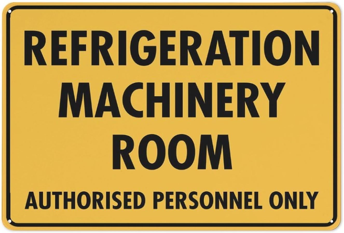Refrigeration Machinery Room Authorised Personnel Only Sign Outdoor ...
