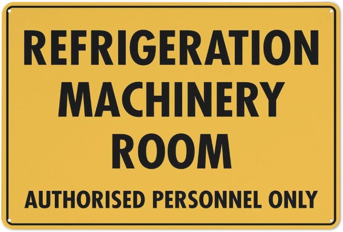 Refrigeration Machinery Room Authorised Personnel Only Sign 12 X 8 ...